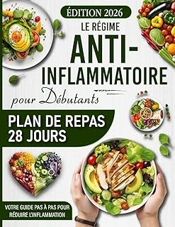 Le Régime Anti-inflammatoire du Dr Weil : la Clé D'une Santé Optimale